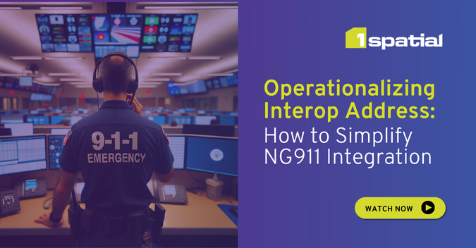 Operationalizing Interop Address: How to Simplify NG911 Integration ...
